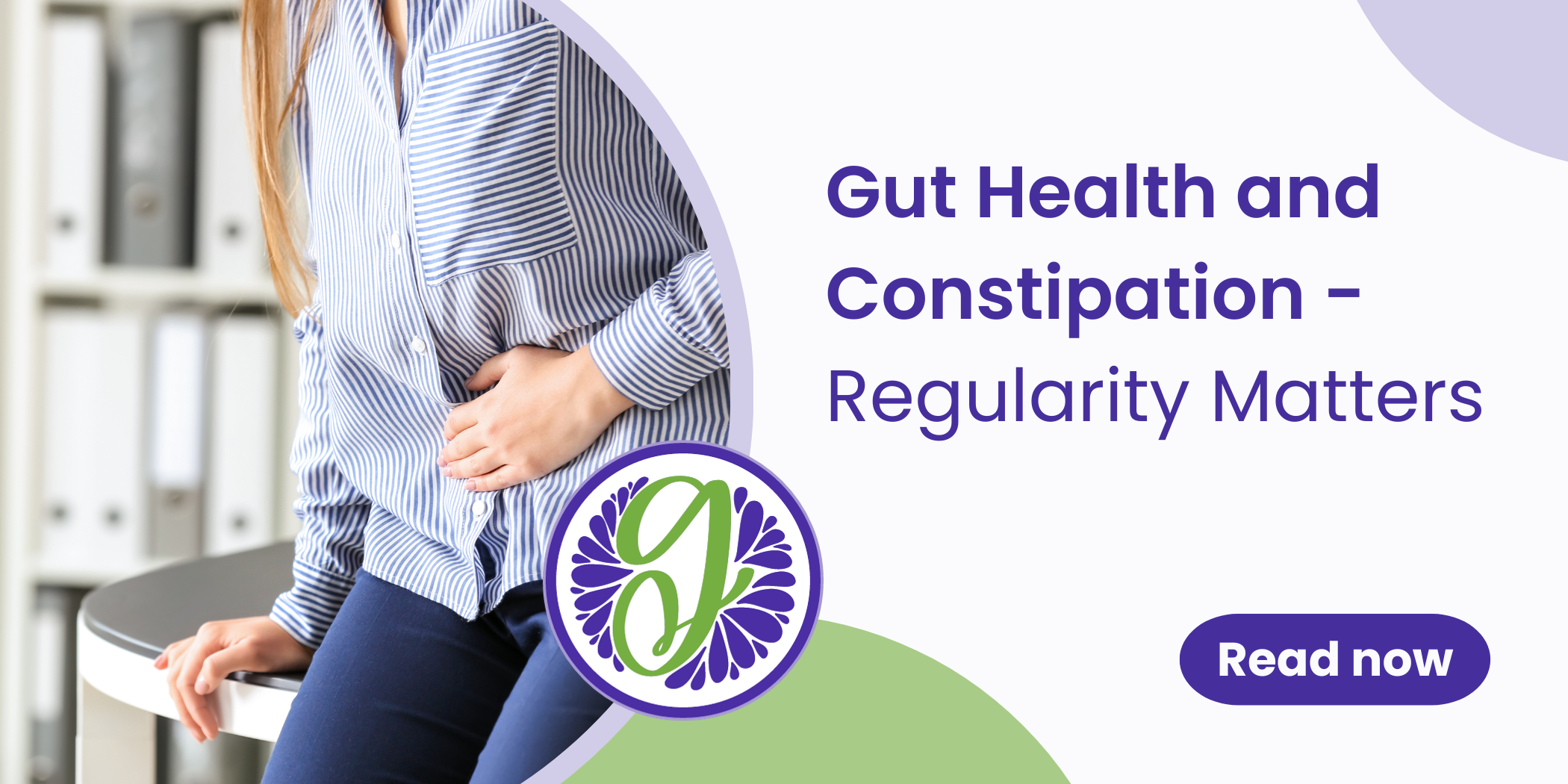 Managing Constipation and Gut Health - The Gut Clinic UK